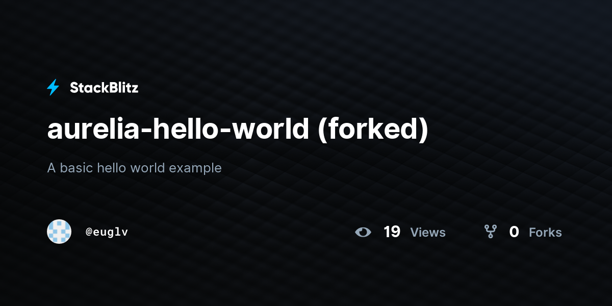 aurelia-hello-world (forked) - StackBlitz aurelia-hello-world (forked) - StackBlitz