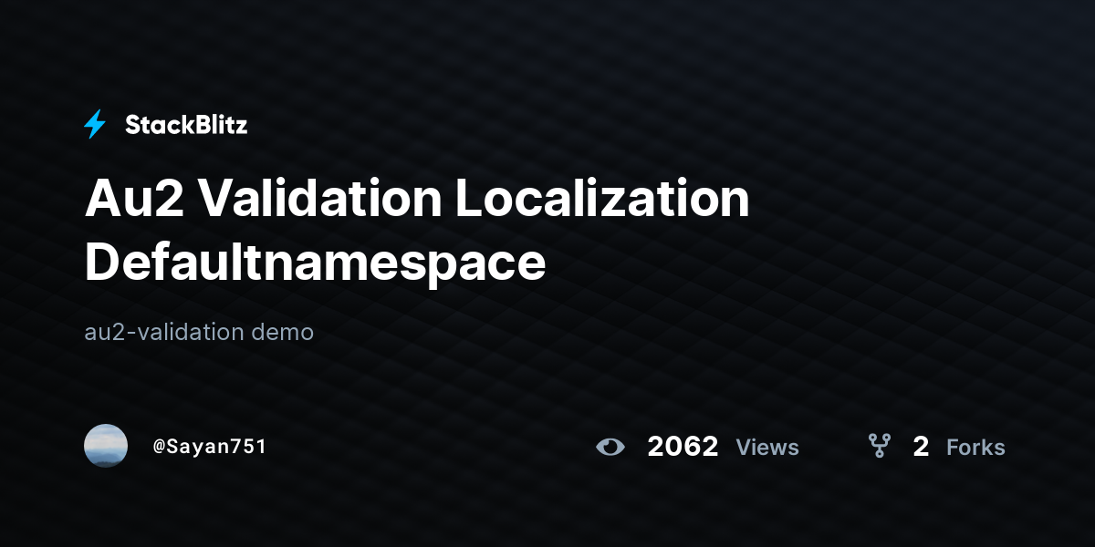 Au2 Validation Localization Defaultnamespace - StackBlitz