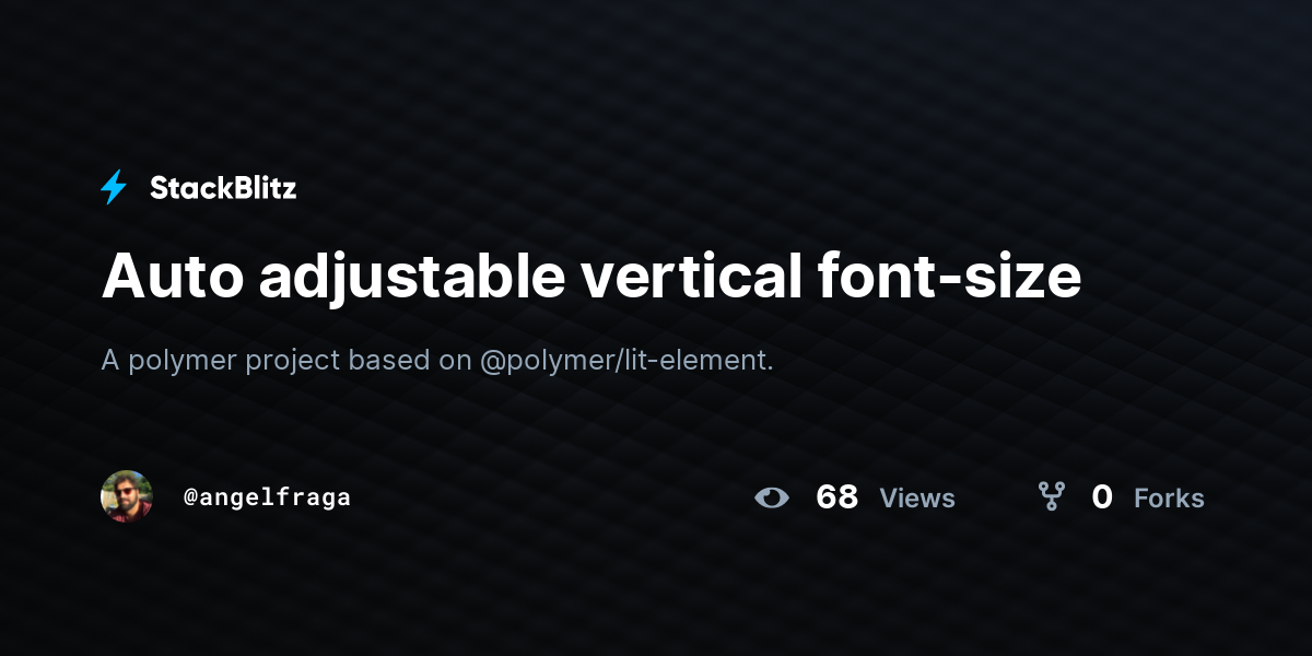 Auto adjustable vertical font-size - StackBlitz