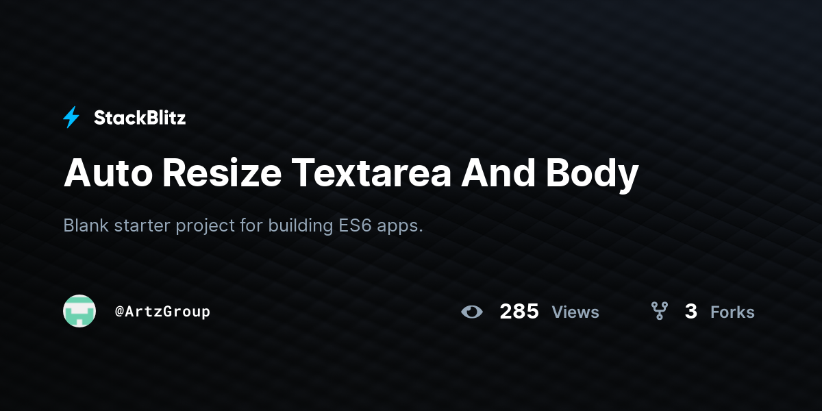 Auto Resize Textarea And Body Stackblitz 