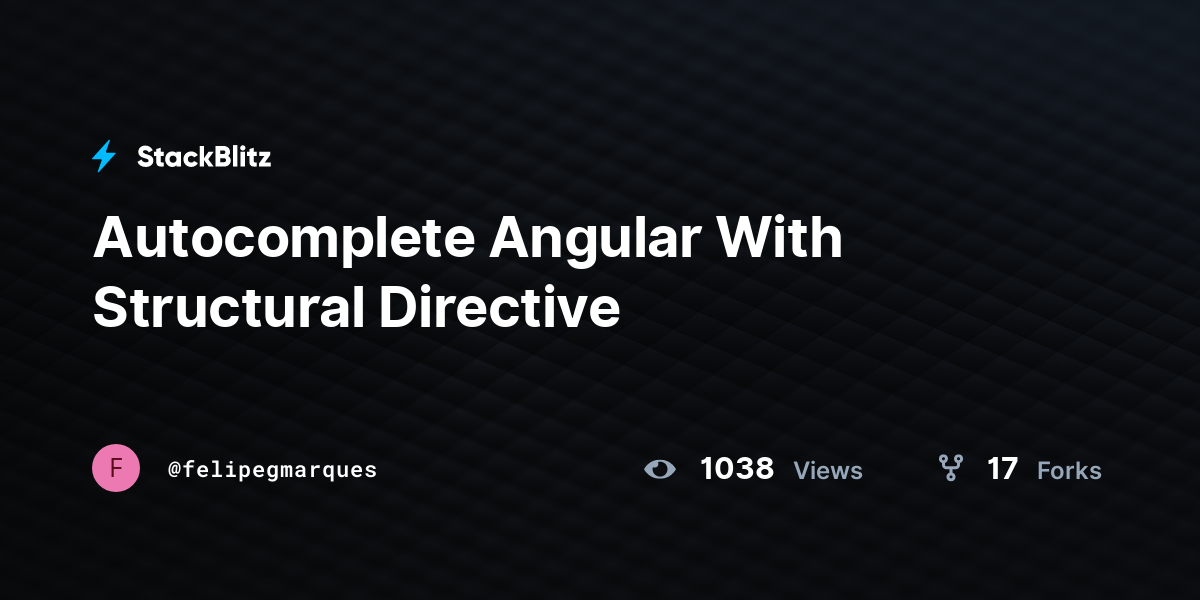 Autocomplete Angular With Structural Directive - StackBlitz Autocomplete Angular With Structural Directive - StackBlitz