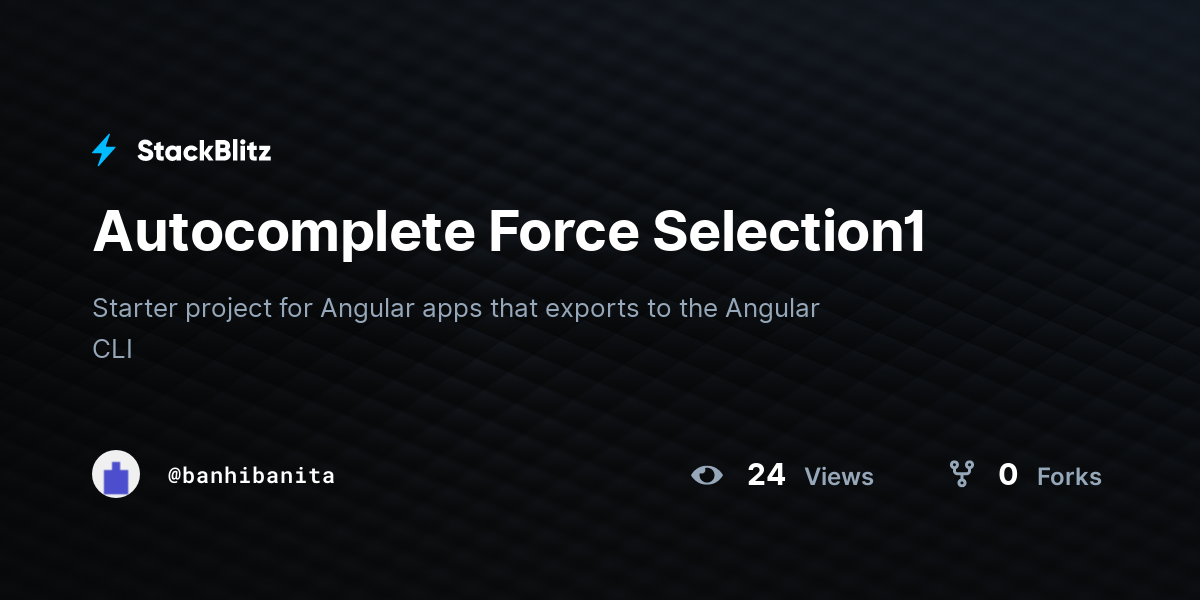 Autocomplete Force Selection1 - StackBlitz Autocomplete Force Selection1 - StackBlitz