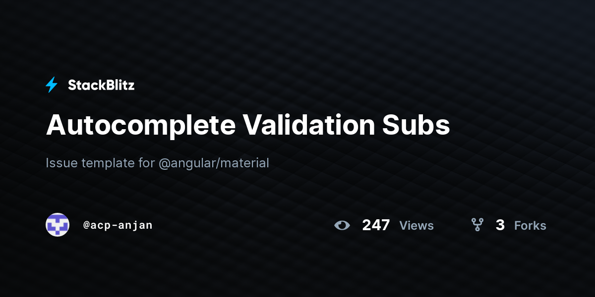 Autocomplete Validation Subs - StackBlitz