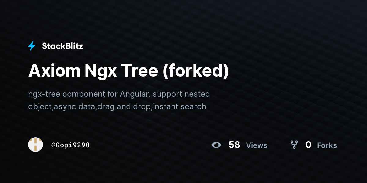 Axiom Ngx Tree (forked) - StackBlitz Axiom Ngx Tree (forked) - StackBlitz