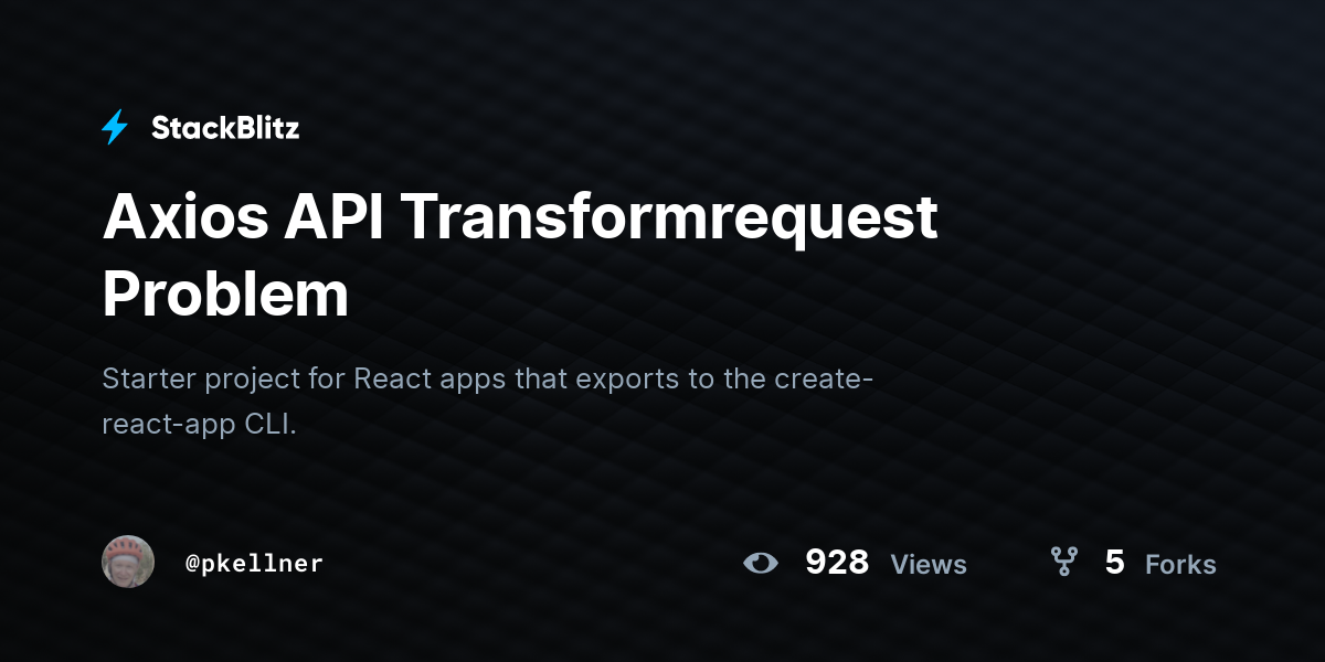 Axios API Transformrequest Problem - StackBlitz