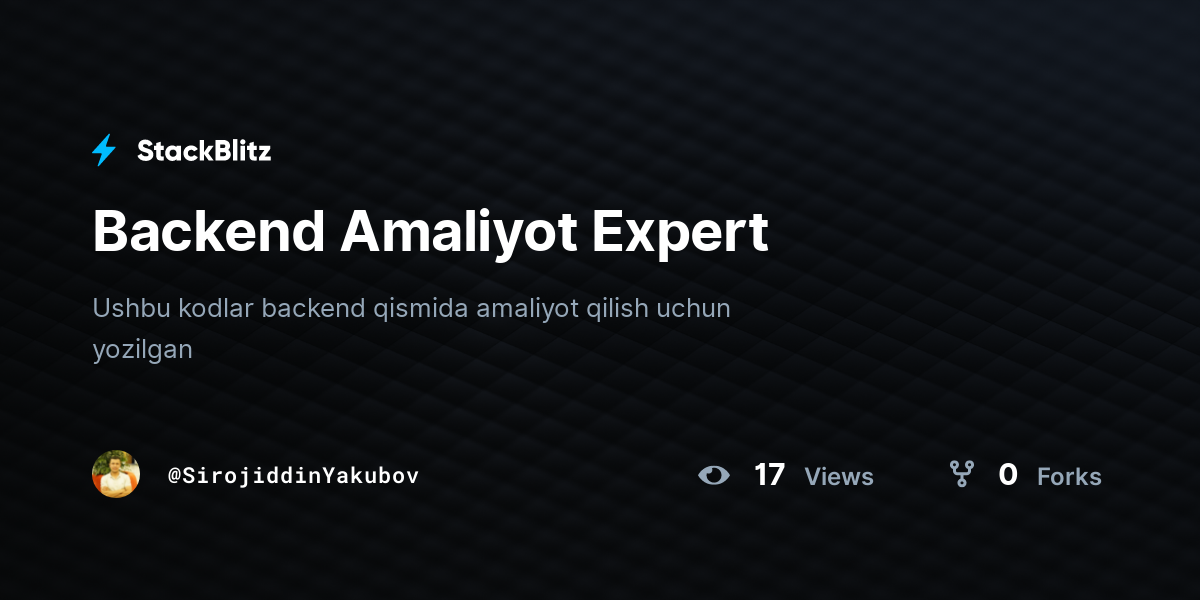 Backend Amaliyot Expert - StackBlitz