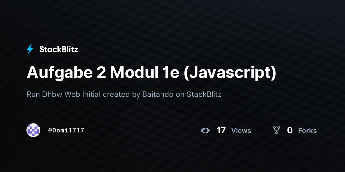 Aufgabe 2 Modul 1e (Javascript) - StackBlitz