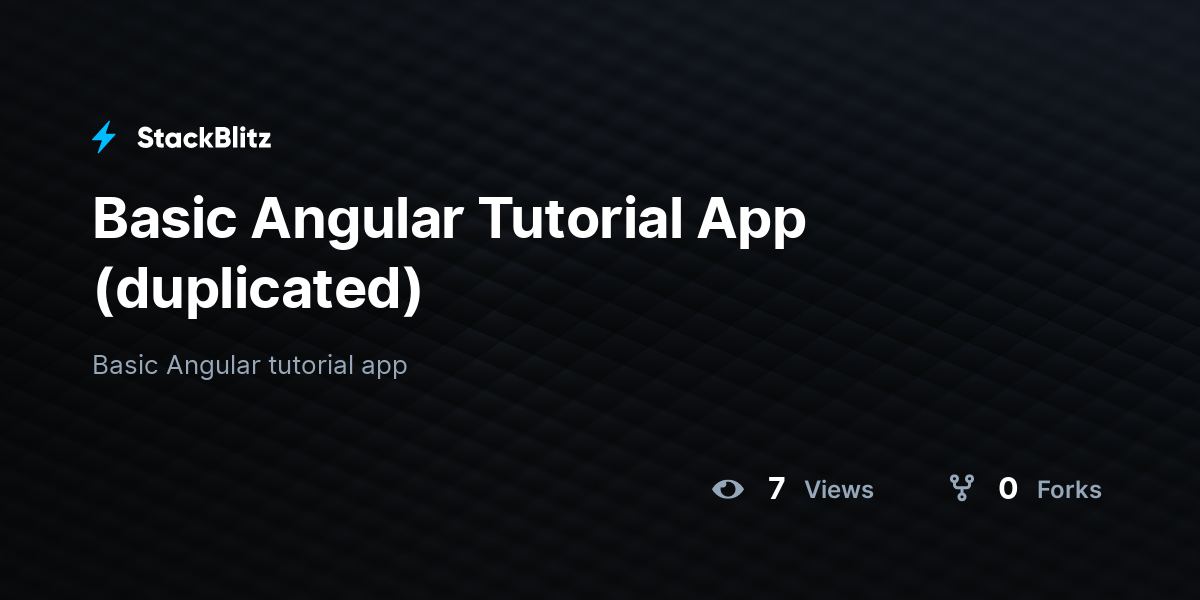 Basic Angular Tutorial App (duplicated) - StackBlitz