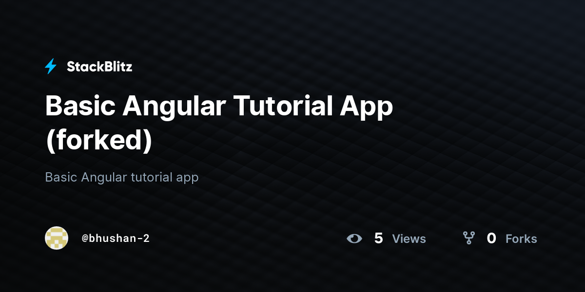 Basic Angular Tutorial App (forked) - StackBlitz