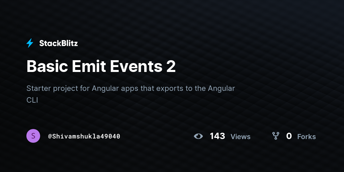 Basic Emit Events 2 - StackBlitz Basic Emit Events 2 - StackBlitz