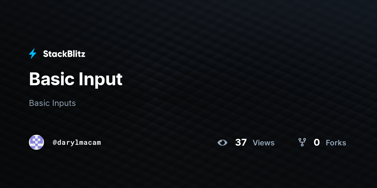 Basic Input - StackBlitz