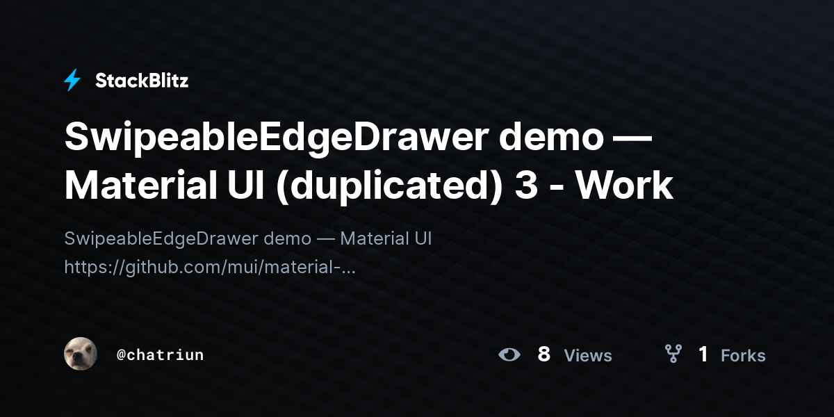 SwipeableEdgeDrawer demo — Material UI (duplicated) 3 - Work - StackBlitz
