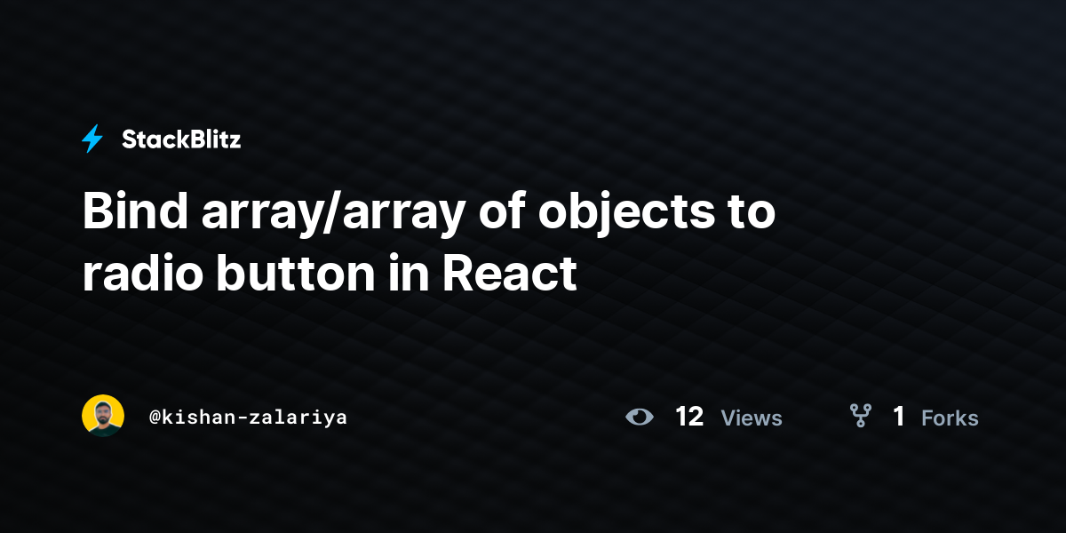 Bind array/array of objects to radio button in React - StackBlitz