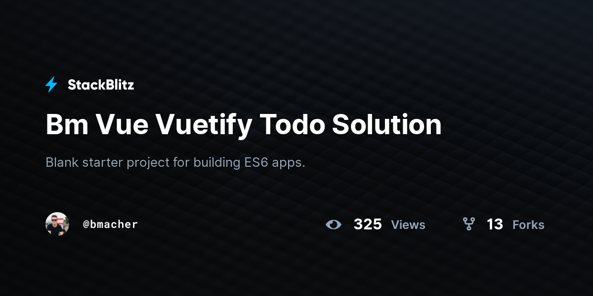 Bm Vue Vuetify Todo Solution - StackBlitz