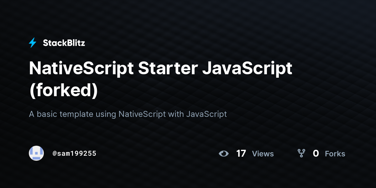 NativeScript Starter JavaScript (forked) - StackBlitz