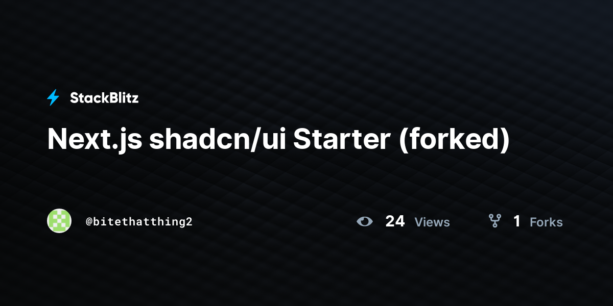 Next.js shadcn/ui Starter (forked) - StackBlitz
