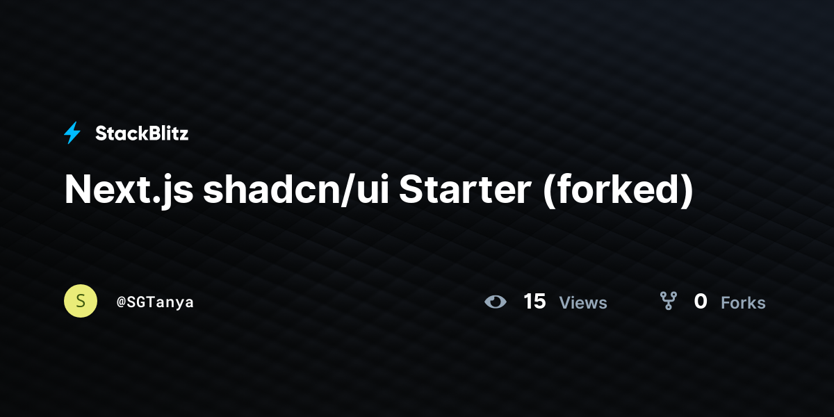 Next.js shadcn/ui Starter (forked) - StackBlitz