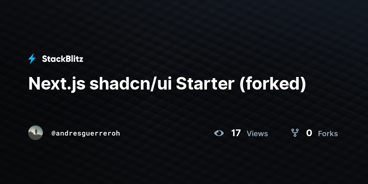 Next.js shadcn/ui Starter (forked) - StackBlitz