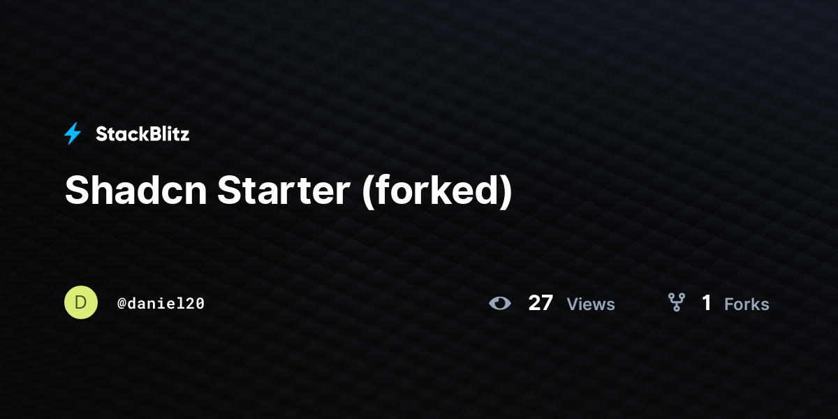 Shadcn Starter (forked) - StackBlitz