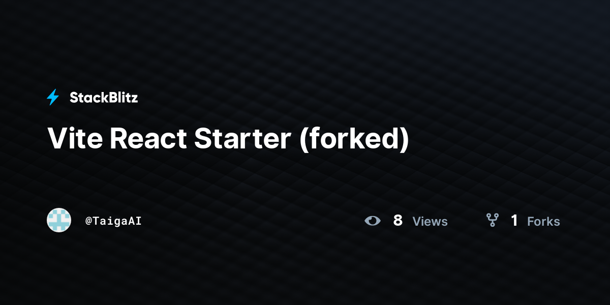 Vite React Starter (forked) - StackBlitz