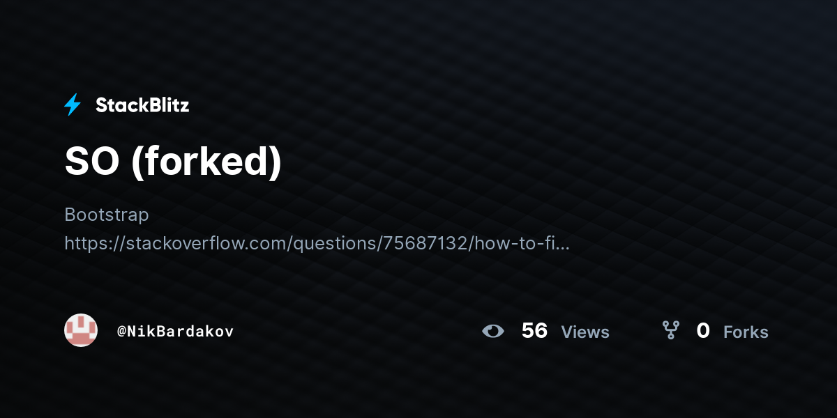 SO (forked) - StackBlitz