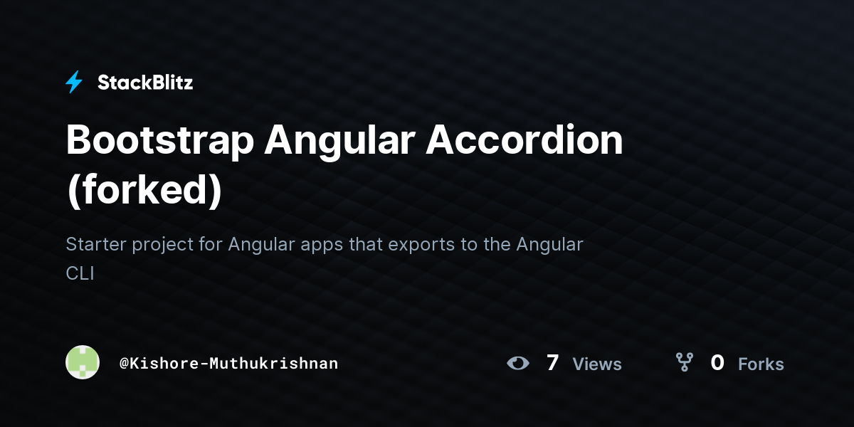 Bootstrap Angular Accordion (forked) - StackBlitz Bootstrap Angular Accordion (forked) - StackBlitz