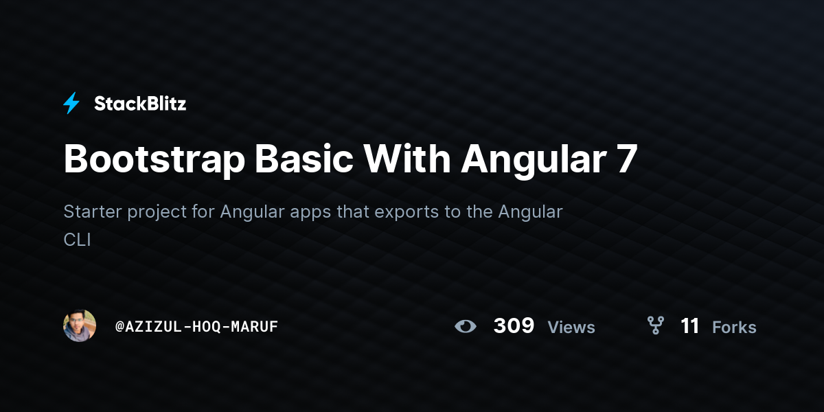 Bootstrap Basic With Angular 7 - StackBlitz