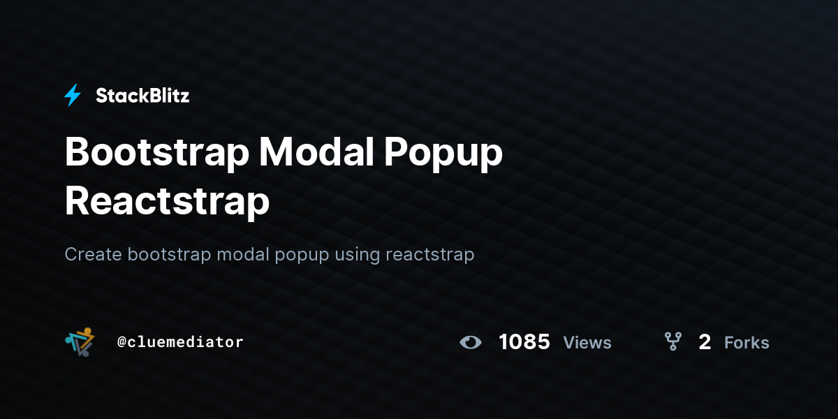 Bootstrap Modal Popup Reactstrap - StackBlitz