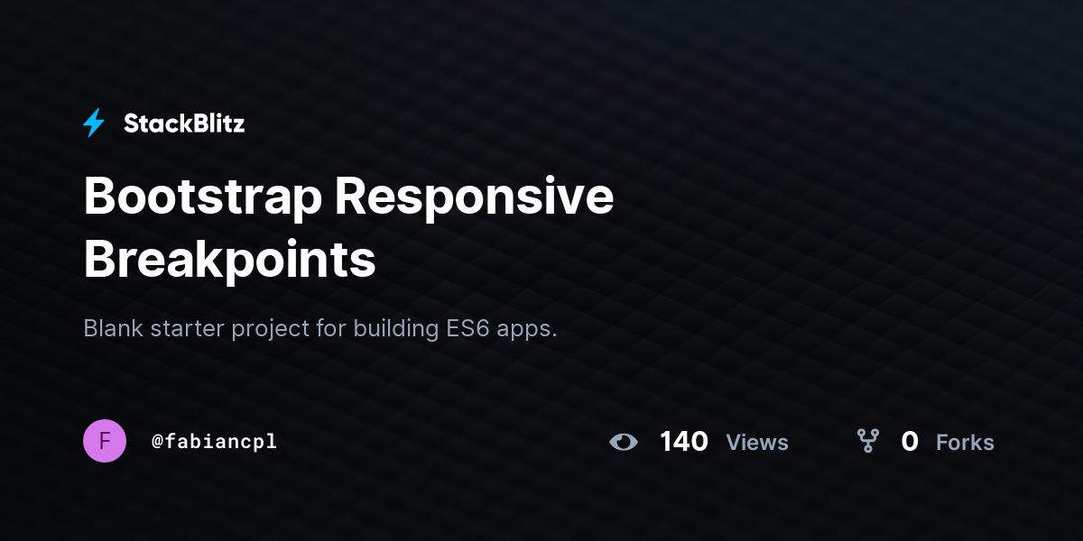 Bootstrap Responsive Breakpoints - StackBlitz