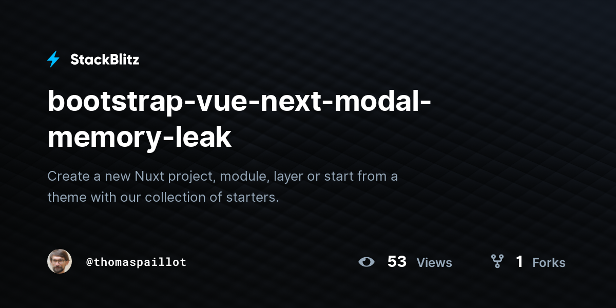 bootstrap-vue-next-modal-memory-leak - StackBlitz bootstrap-vue-next-modal-memory-leak - StackBlitz