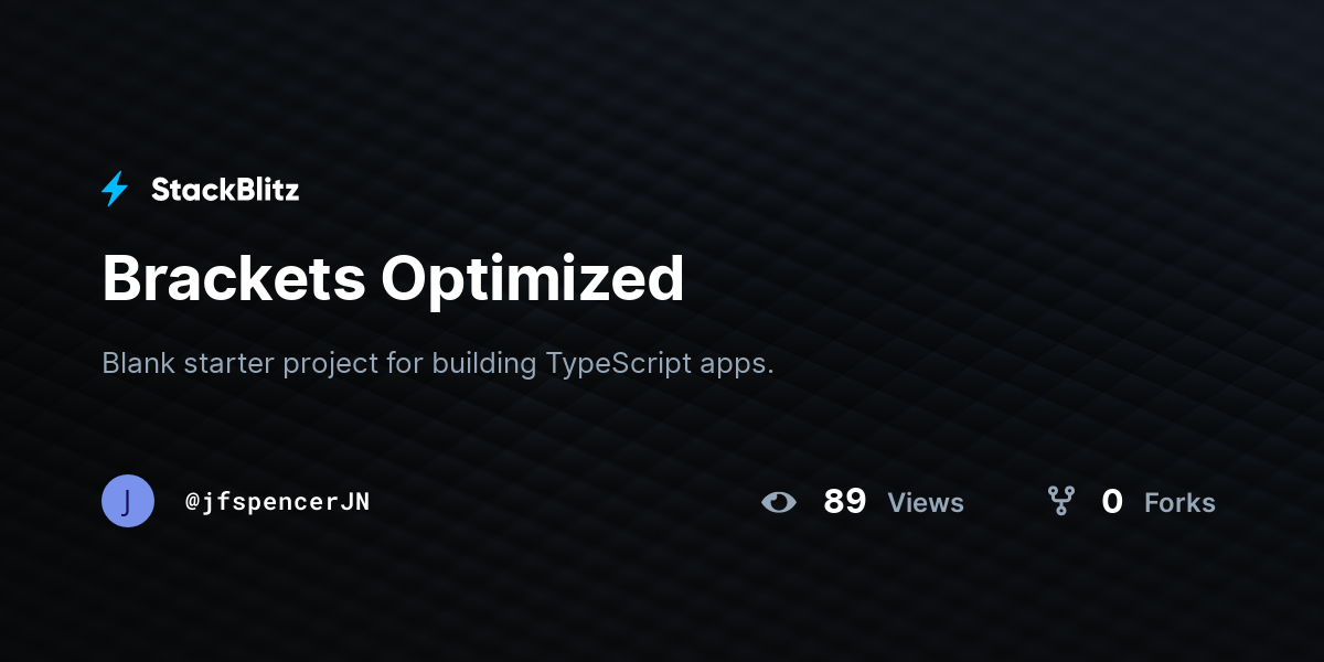 Brackets Optimized - StackBlitz