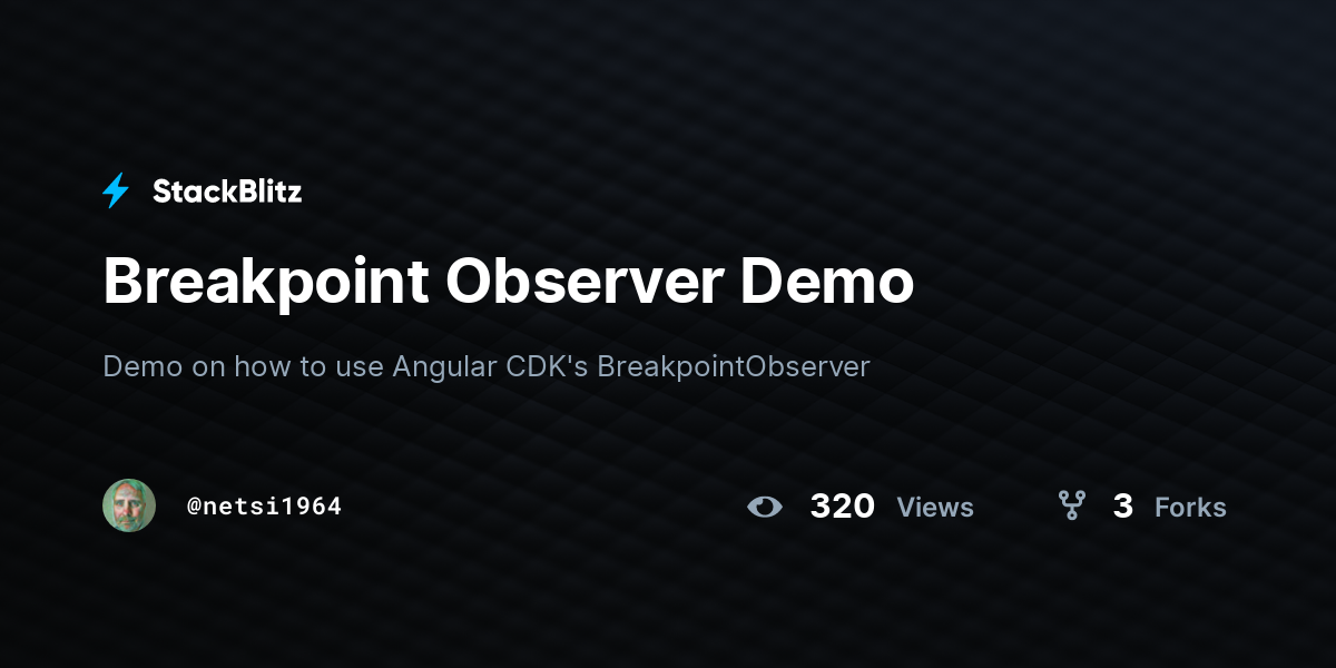 Breakpoint Observer Demo - StackBlitz