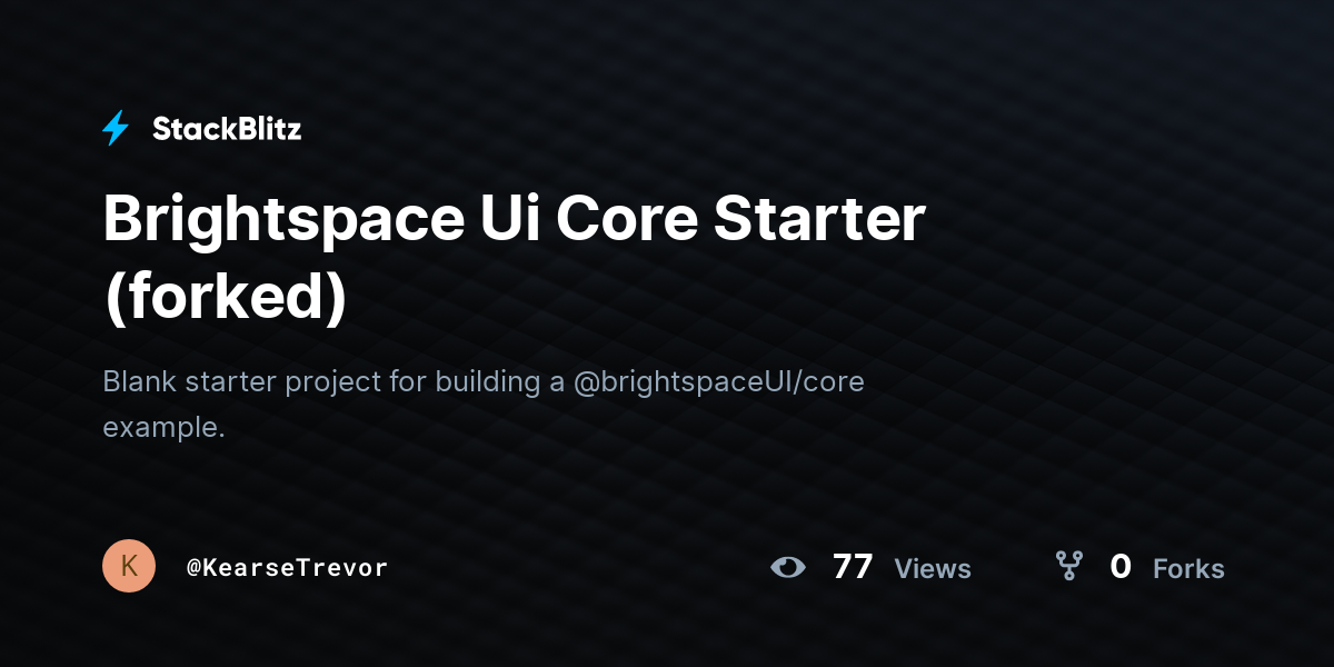 Brightspace Ui Core Starter (forked) - StackBlitz