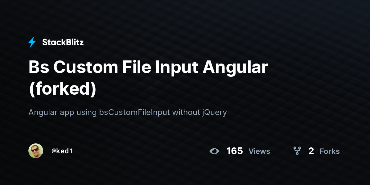Bs Custom File Input Angular (forked) - StackBlitz Bs Custom File Input Angular (forked) - StackBlitz