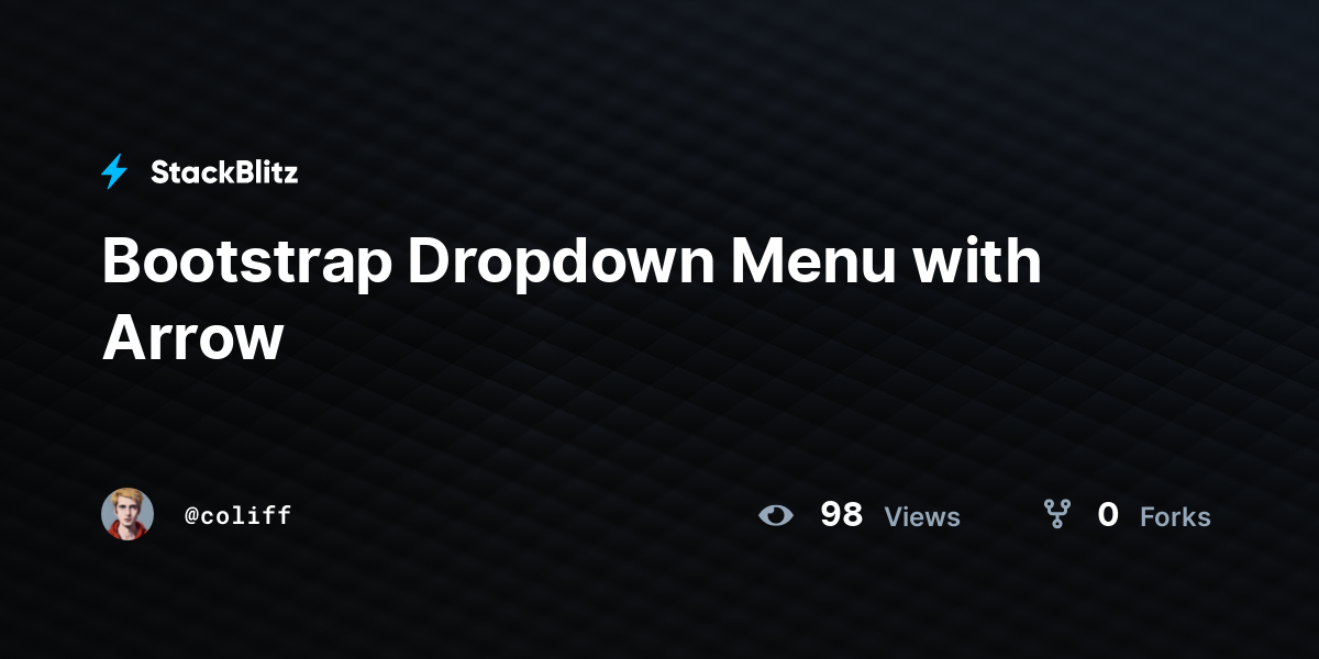 Bootstrap Dropdown Menu with Arrow - StackBlitz