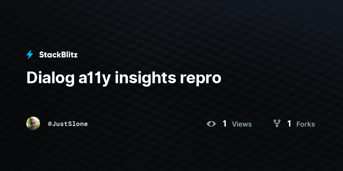 Dialog a11y insights repro - StackBlitz