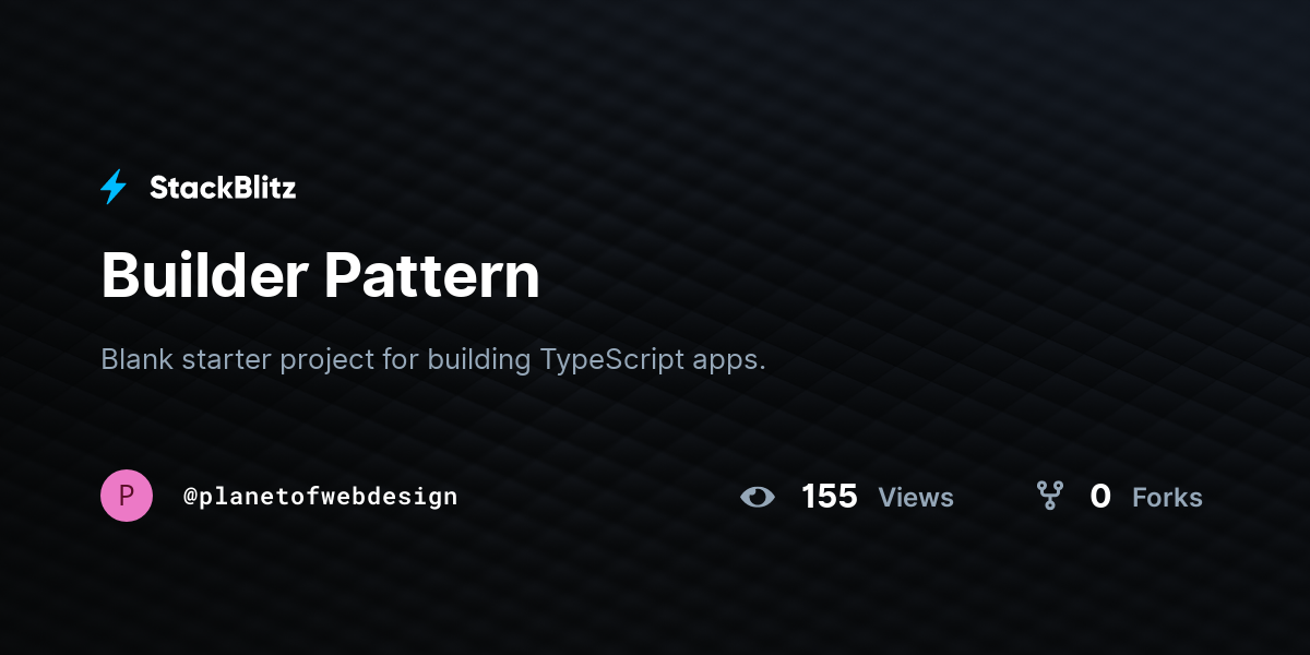 Builder Pattern - StackBlitz