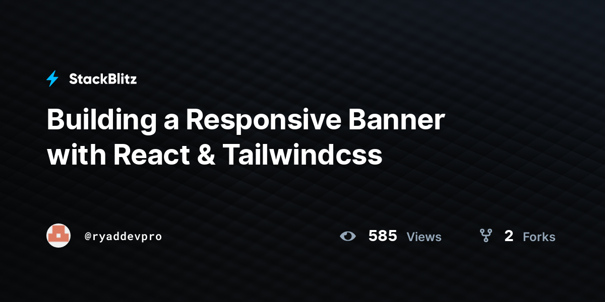 Building a Responsive Banner with React & Tailwindcss - StackBlitz