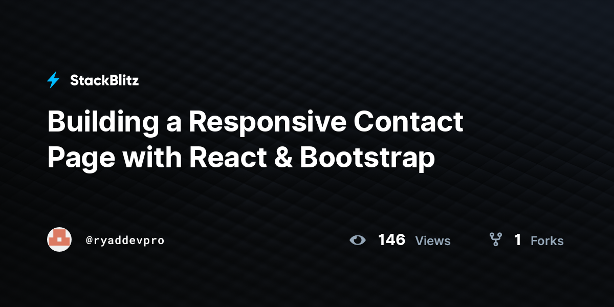 Building a Responsive Contact Page with React & Bootstrap - StackBlitz