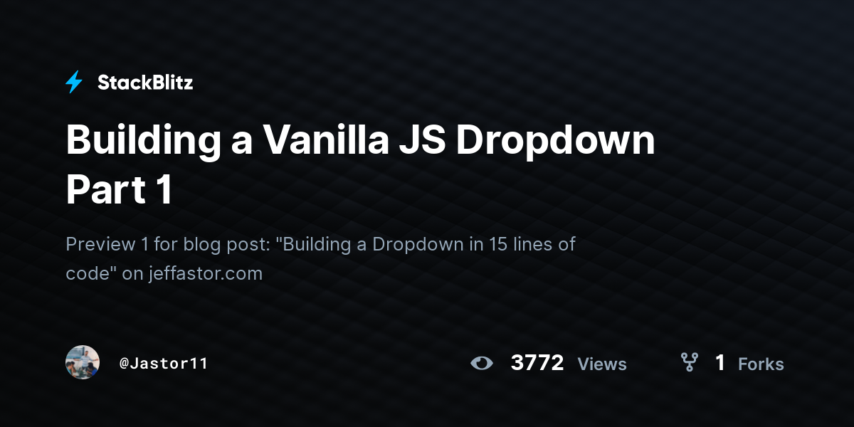Building a Vanilla JS Dropdown Part 1 - StackBlitz