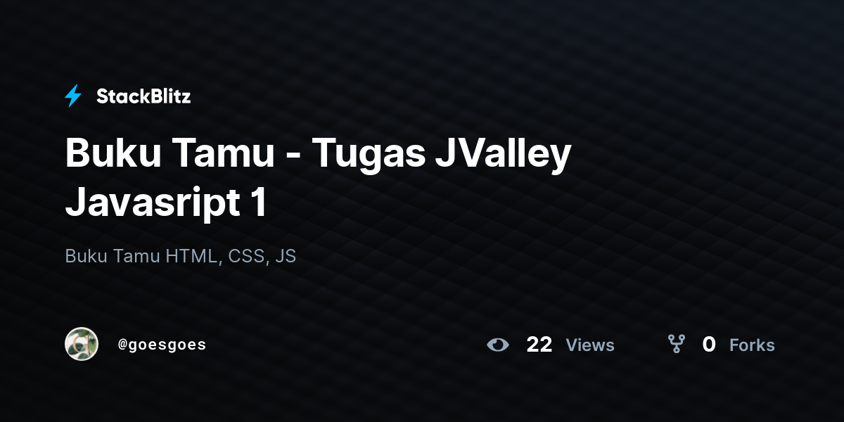 Buku Tamu - Tugas JValley Javasript 1 - StackBlitz