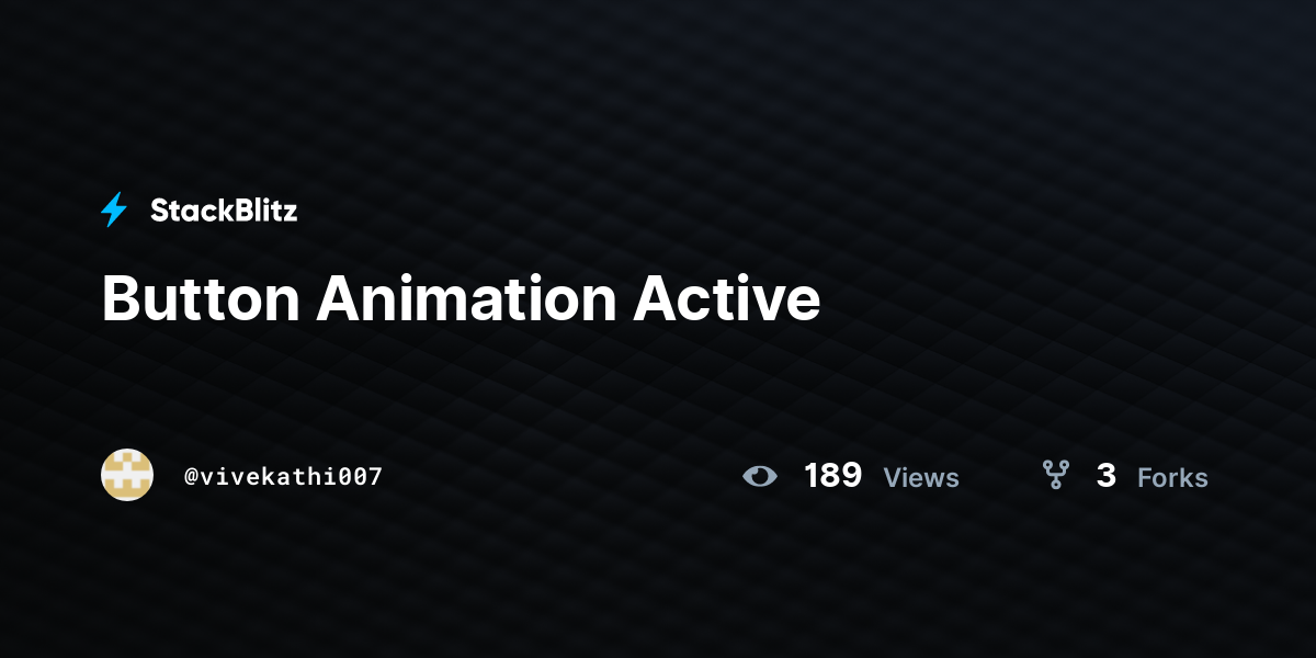 Button Animation Active - StackBlitz