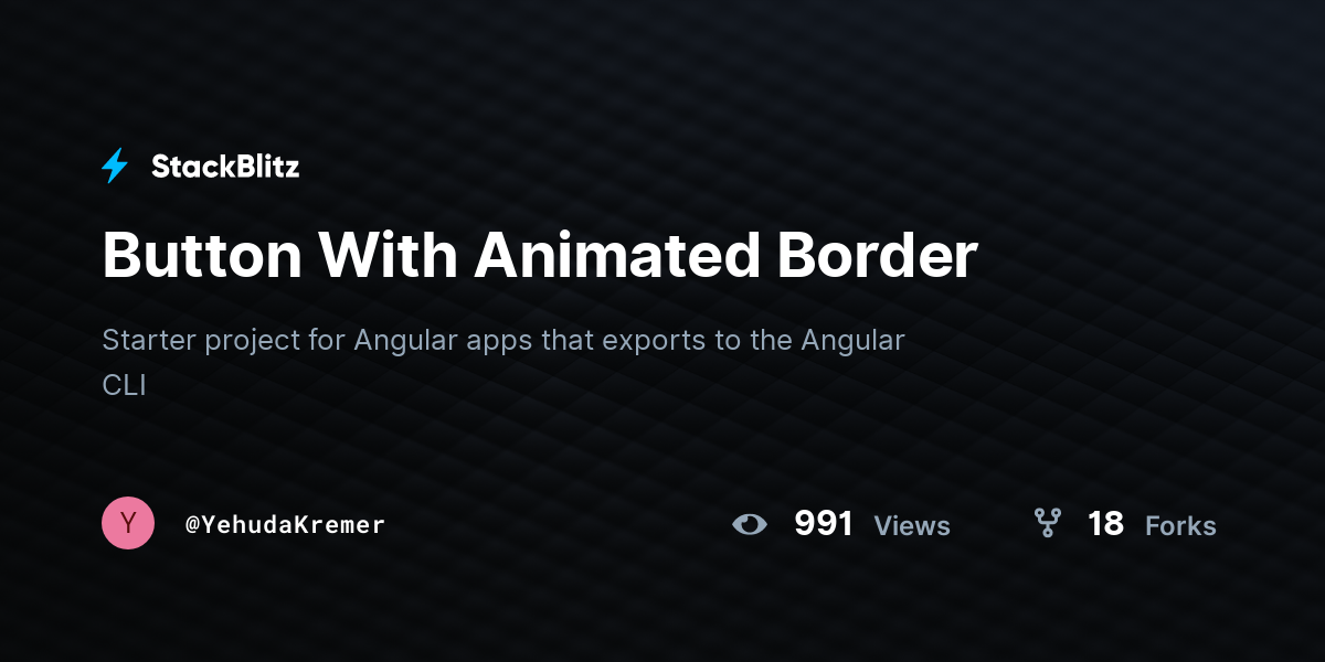 Button With Animated Border - StackBlitz