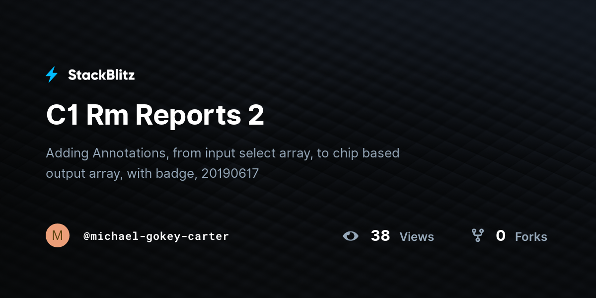 C1 Rm Reports 2 - StackBlitz