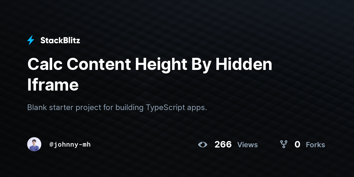 Calc Content Height By Hidden Iframe - StackBlitz
