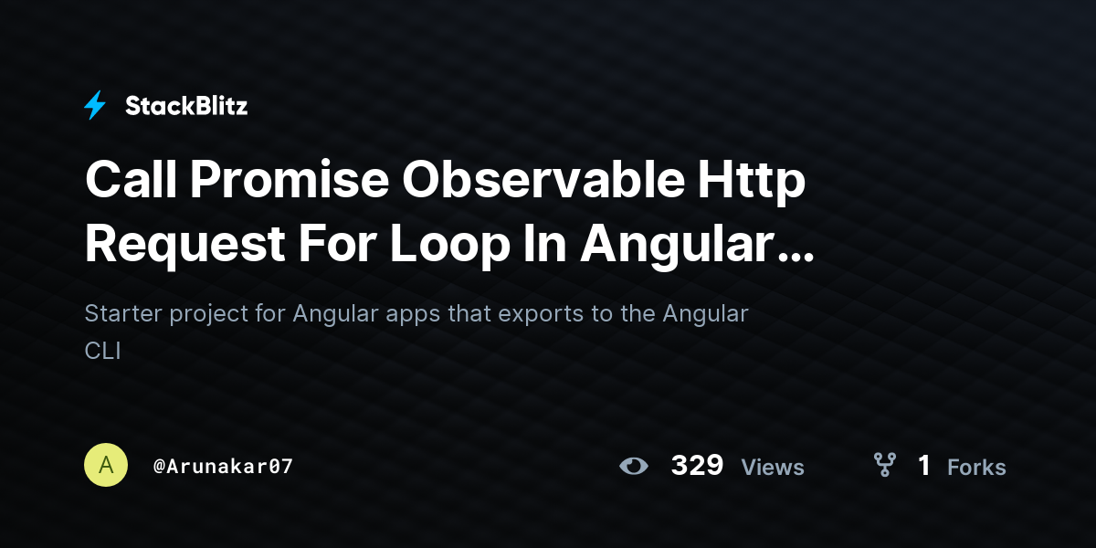 Call Promise Observable Http Request For Loop In Angular (forked ... Call Promise Observable Http Request For Loop In Angular (forked ...