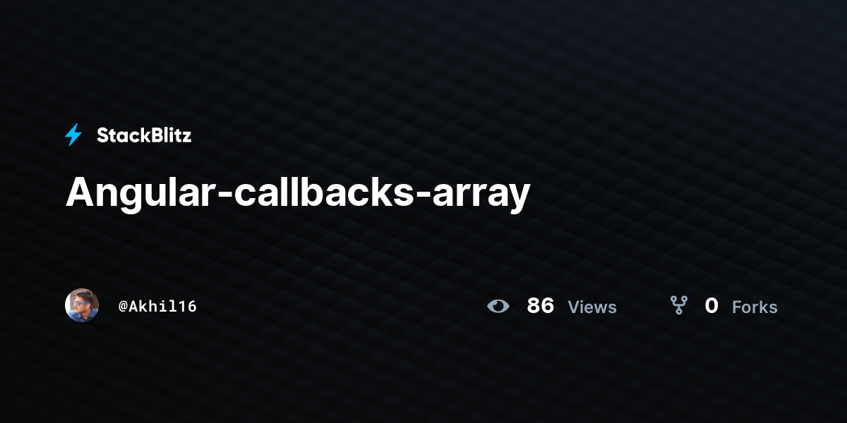 Angular-callbacks-array - StackBlitz