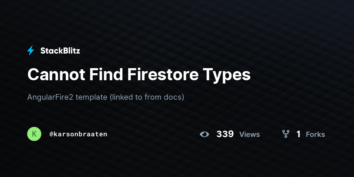 Cannot Find Firestore Types - StackBlitz