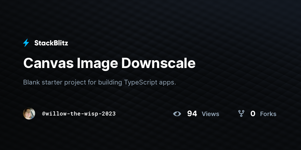 Canvas Image Downscale - StackBlitz