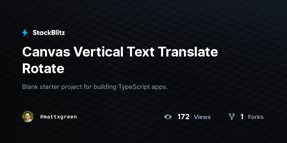 Canvas Vertical Text Translate Rotate - StackBlitz